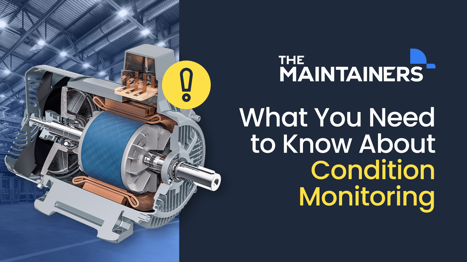 The Complete Guide to Condition Monitoring | The Maintainers